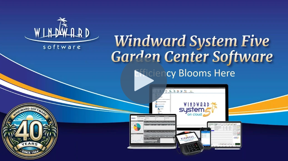 Demo on Demand | Windward System Five for Garden Centers & Nurseries